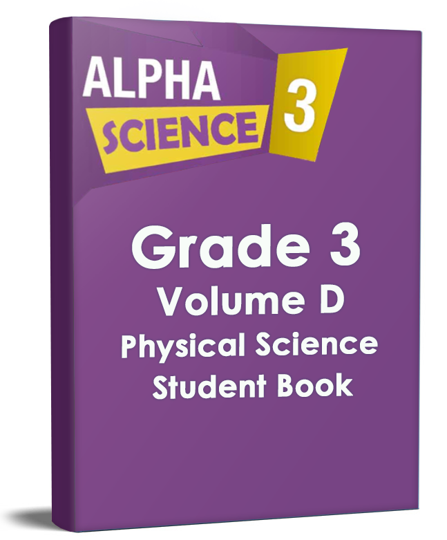 Alpha Science - Grade 3 - Volume D: Physical Science - Student Book ...