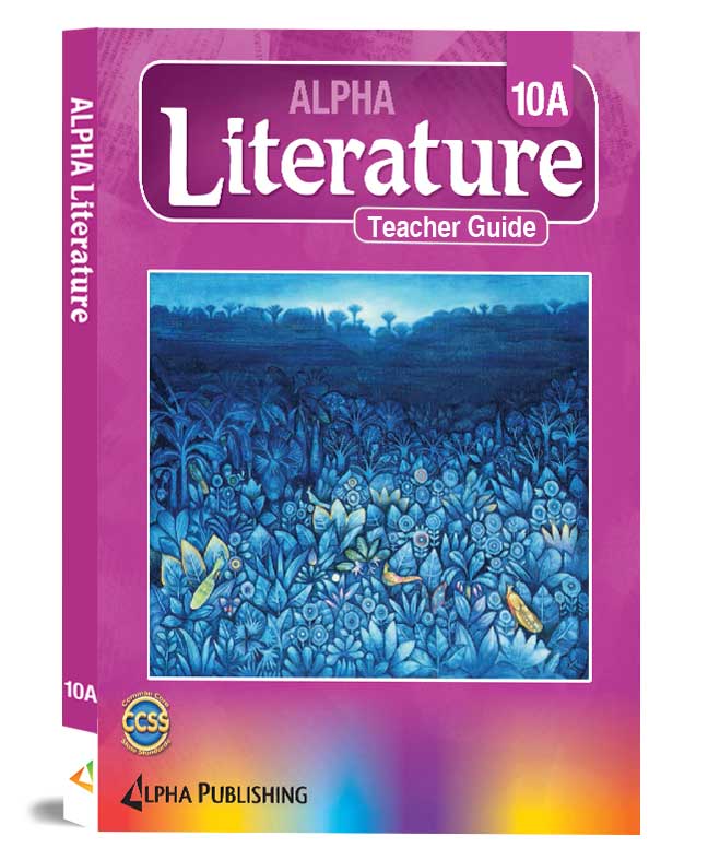 Alpha Literature - Grade 10 - Free Teacher Resources - course on eAlpha