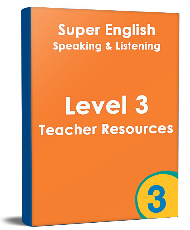Level 3 - Super English Speaking and Listening (MENA) - Teacher ...