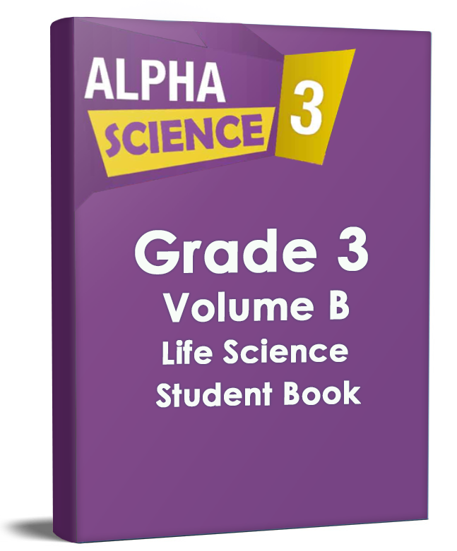 Alpha Science - Grade 3 - Volume B: Life Science - Student Book ...