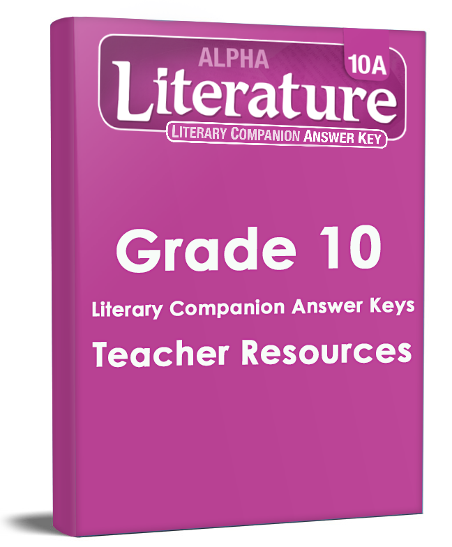 Alpha Literature - Grade 10 - Literary Companion Answer Keys - Teacher ...