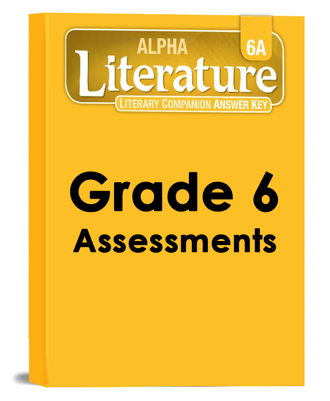 Alpha Literature - Grade 6 - Assessments - course on eAlpha