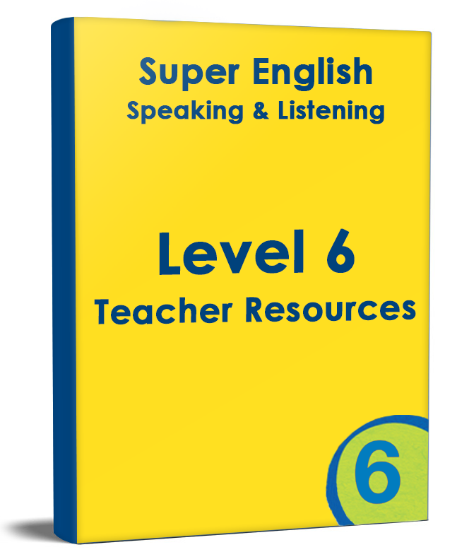 Level 6 - Super English Speaking and Listening (MENA) - Teacher ...