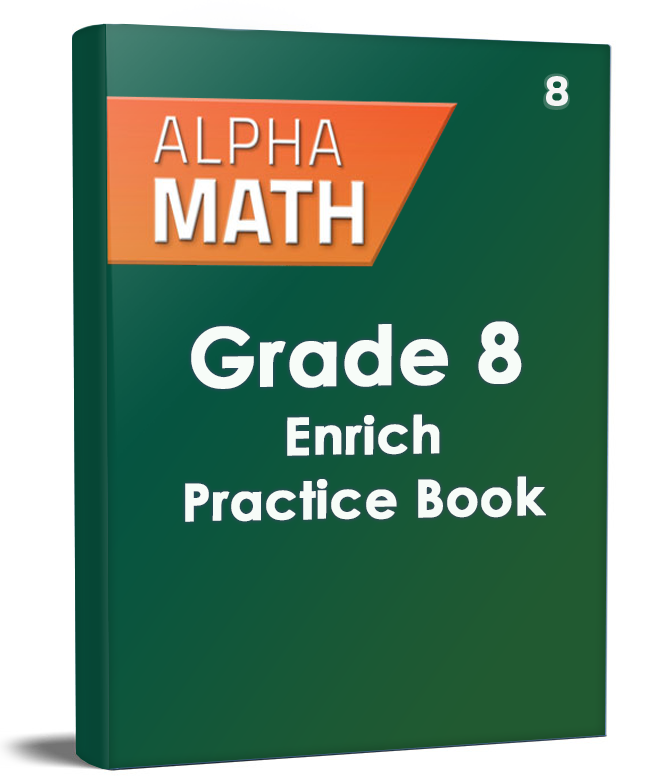 Alpha Mathematics - Grade 8 - Enrich Practice Book - course on eAlpha