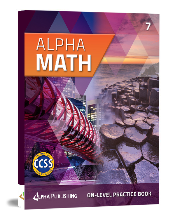 Alpha Mattematics - Grade 7 - On-Level Practice Book - Teacher ...