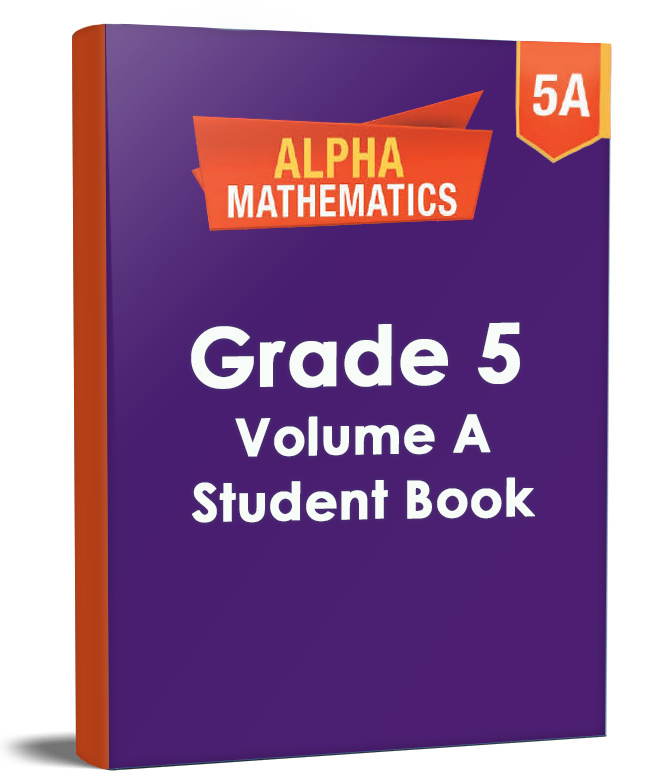 Alpha Mathematics - Grade 5 - Volume A - Student Book - course on eAlpha