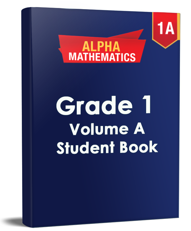Alpha Mathematics - Grade 1 - Volume A - Student Book - course on eAlpha